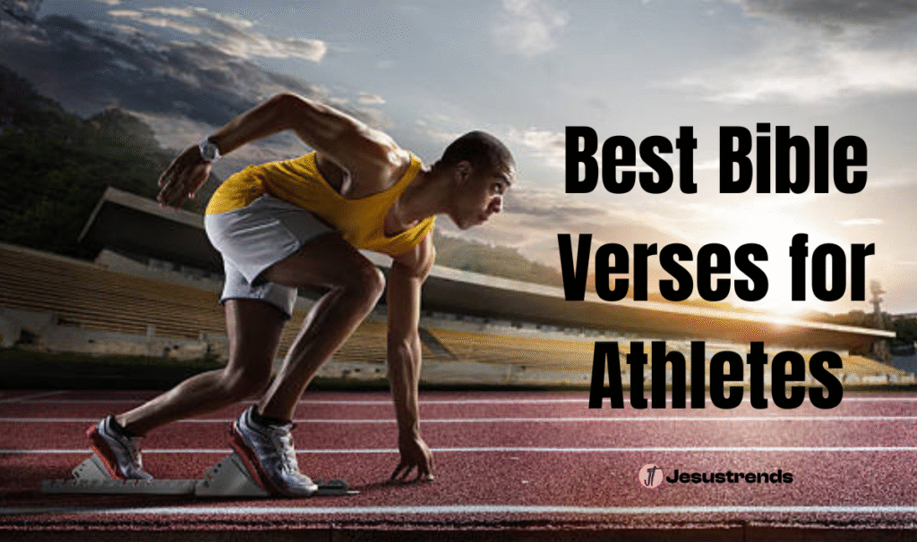 60+ Best Bible Verses for Athletes in 2025 - Jesus Trends